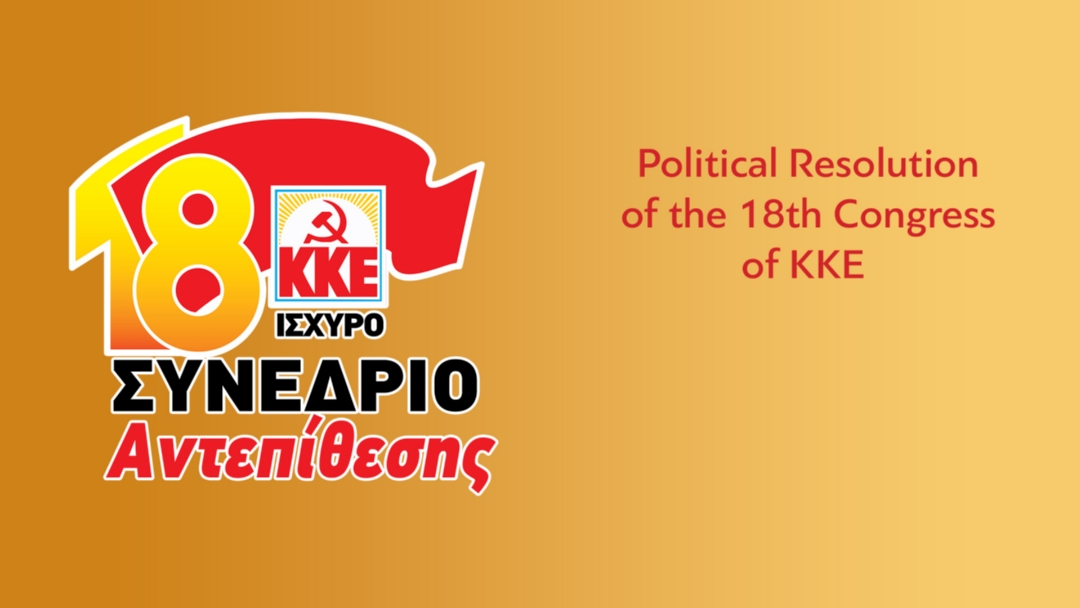 Political Resolution of the 18th Congress of KKE